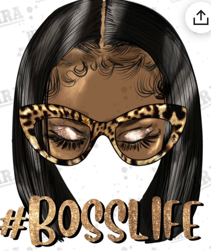 Boss life Dtf print – Virtual Melanin Sublimation Blanks